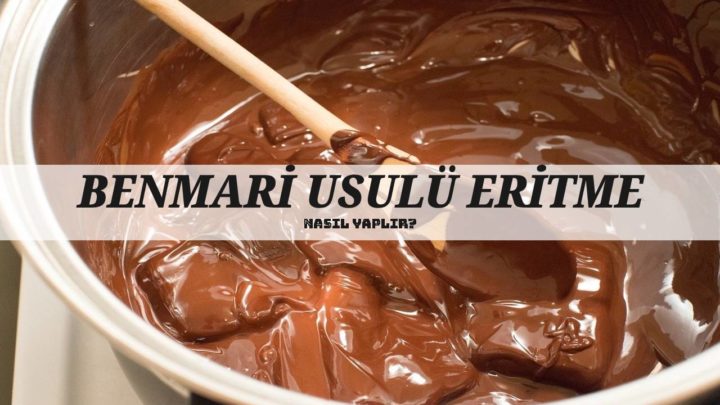 BENMARİ USULÜ NEDİR? NASIL YAPILIR? | zeynepefe.com